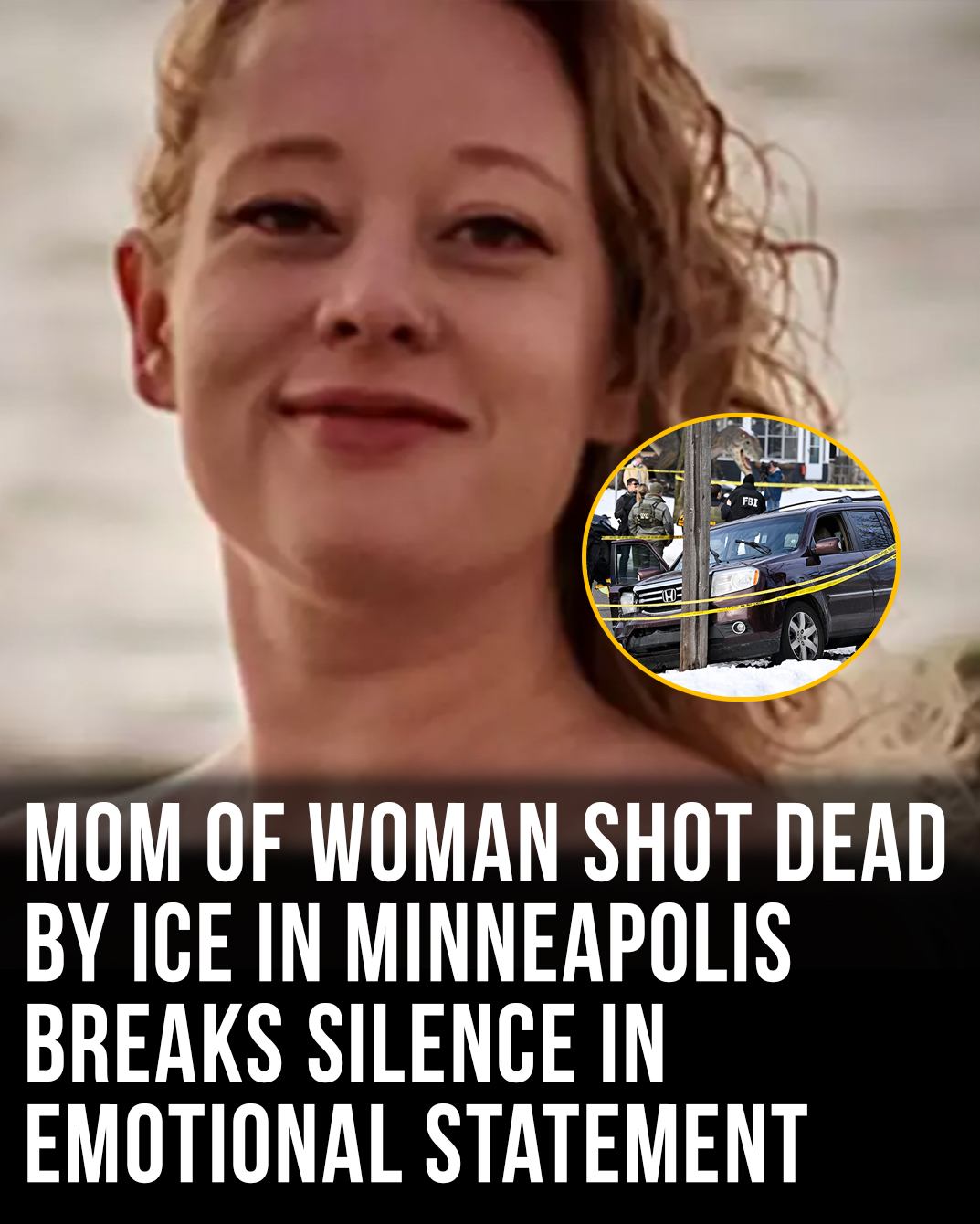 Mother Shares Response Following Minneapolis Incident Involving Federal ...